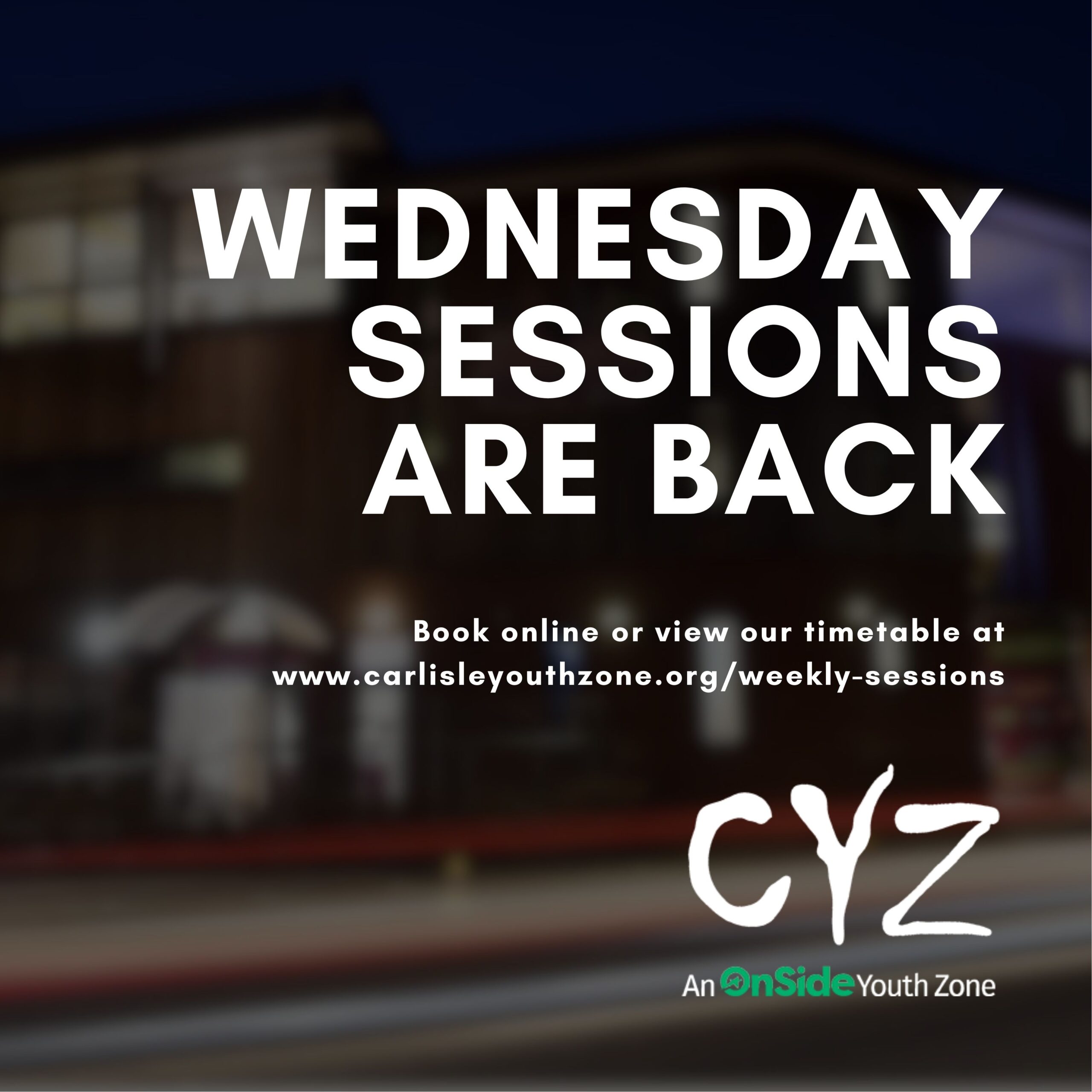 Carlisle Youth Zone Wednesday Sessions – January 2022
